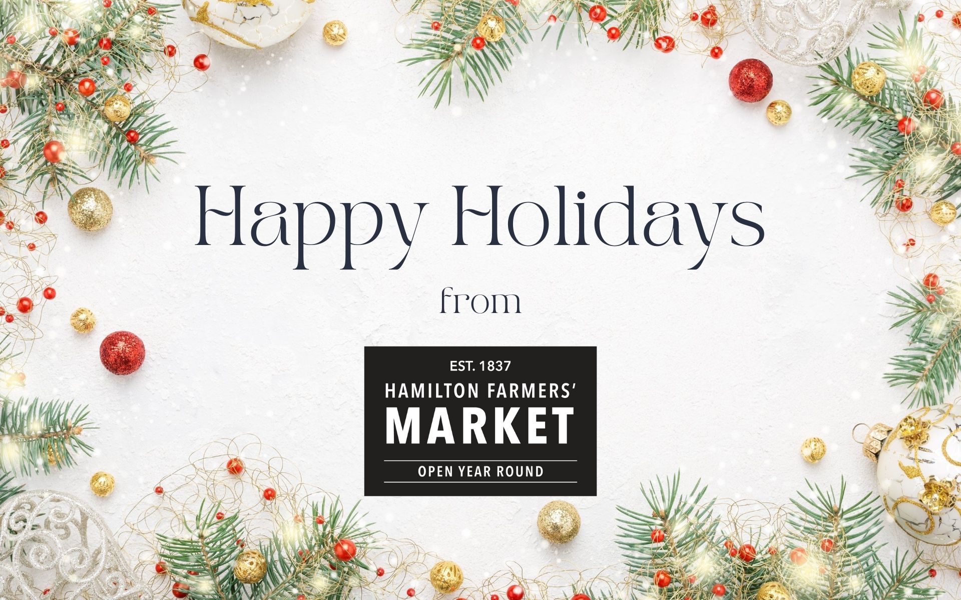 December at the Market - Hamilton Farmers' Market