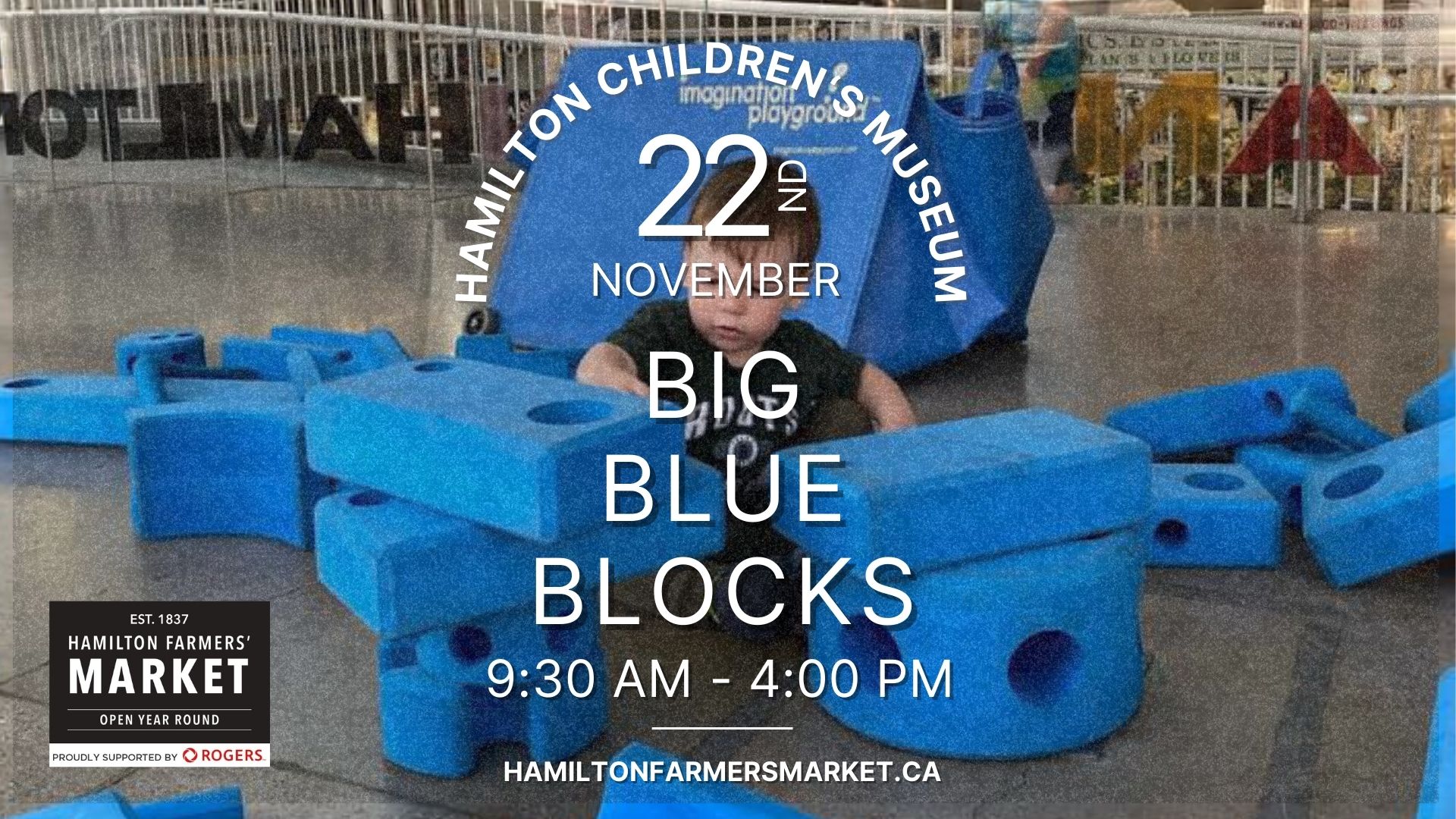 Hamilton Children's Museum - Big Blue Blocks - Hamilton Farmers' Market